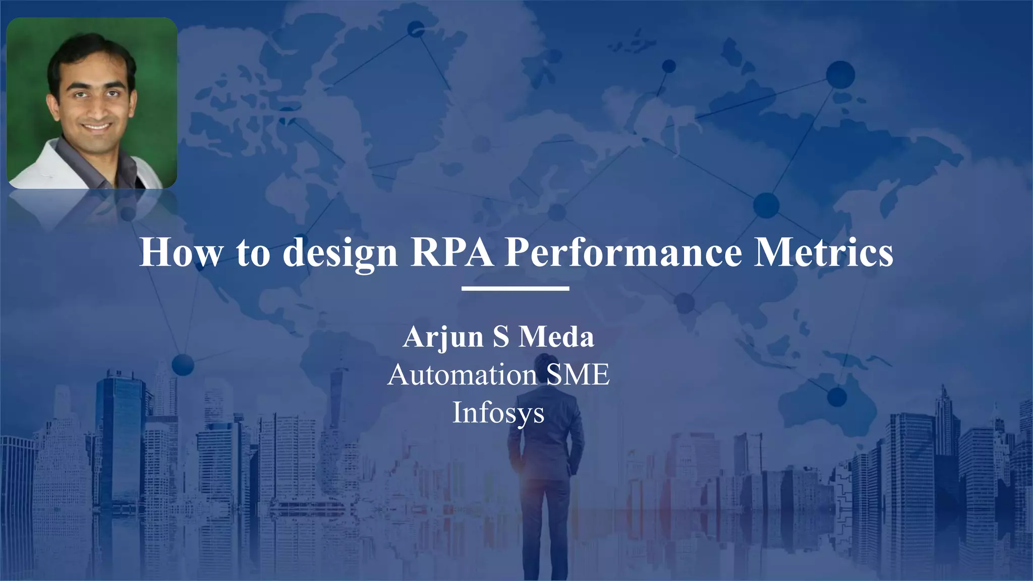 How to design RPA performance metrics | PPTX | Robotics | Technology & Computing