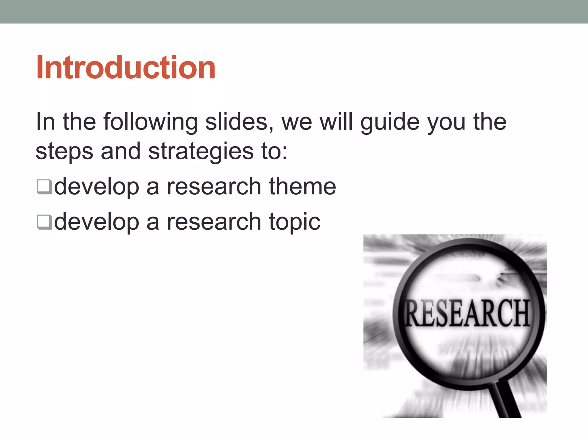 How to develop a research topic | PPTX