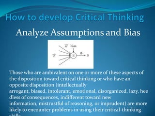 How to develop critical thinking mark kaprielian b | PPTX