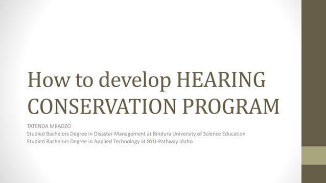 How to develope hearing conservation program | PPTX | Ear, Nose and ...