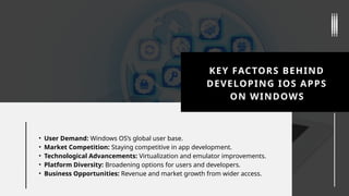 Step-by-Step Guide: How to Develop iOS Apps on Windows | PPTX