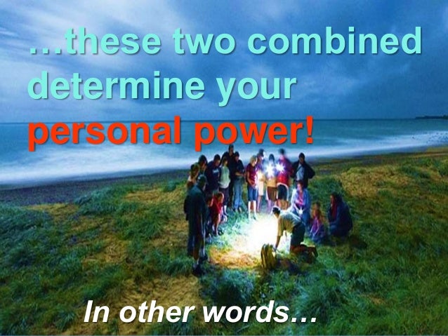 How to Develop & Use Your Personal Power How to Develop & Use Your Personal Power