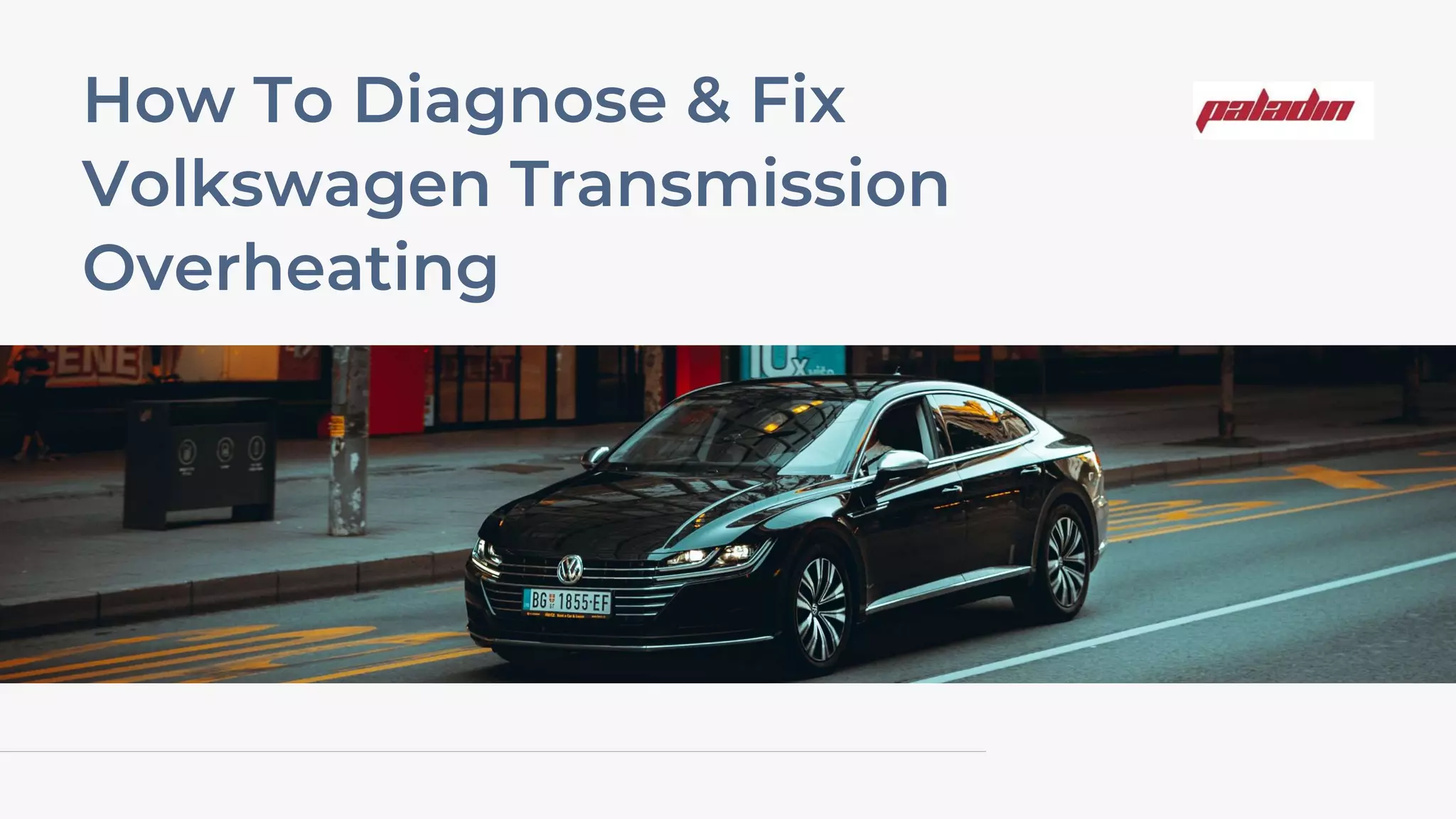 How to Diagnose & Fix Volkswagen Transmission Overheating | PPT