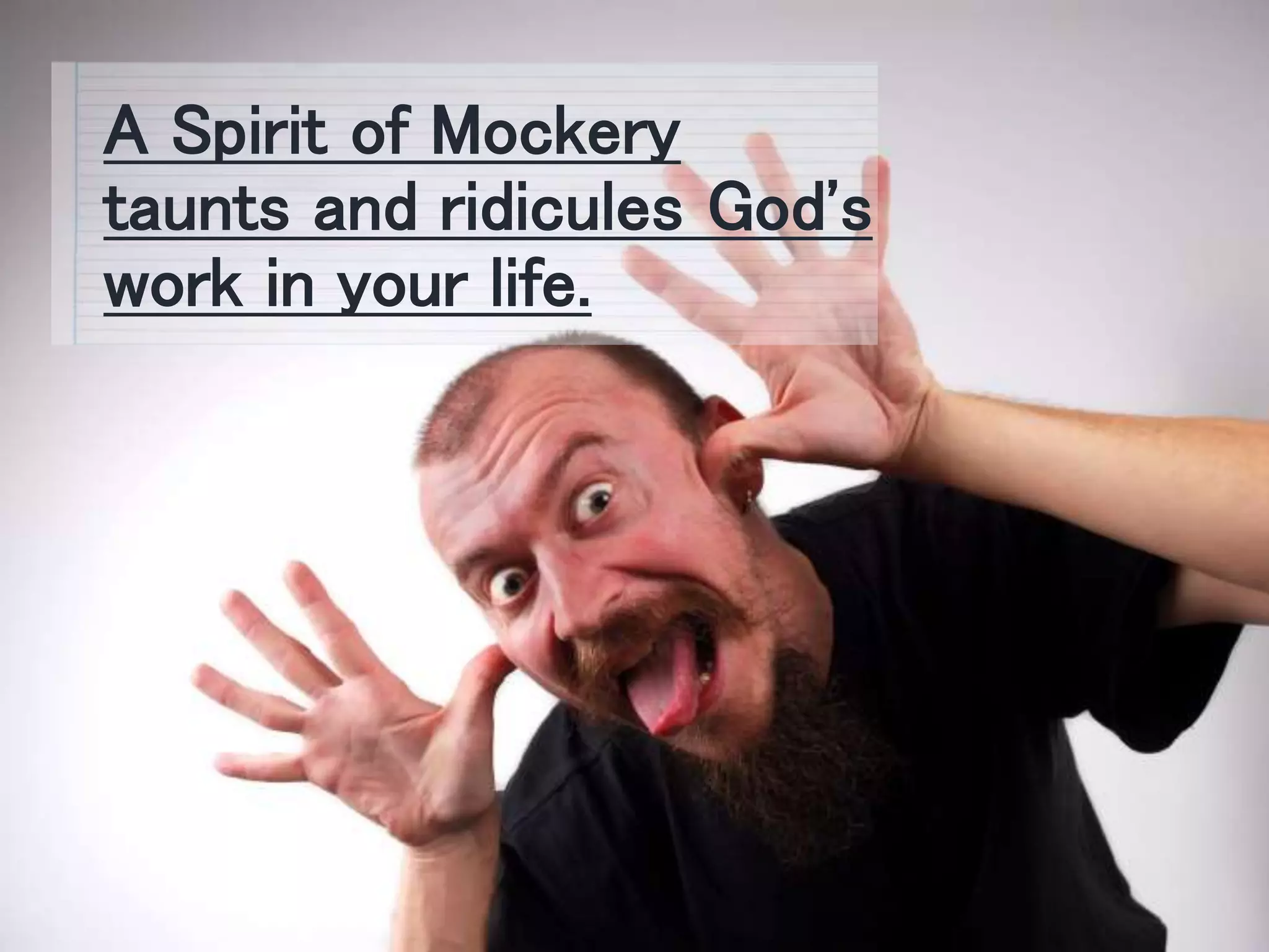 How to Discern and Silence a Mocking Spirit | PPTX