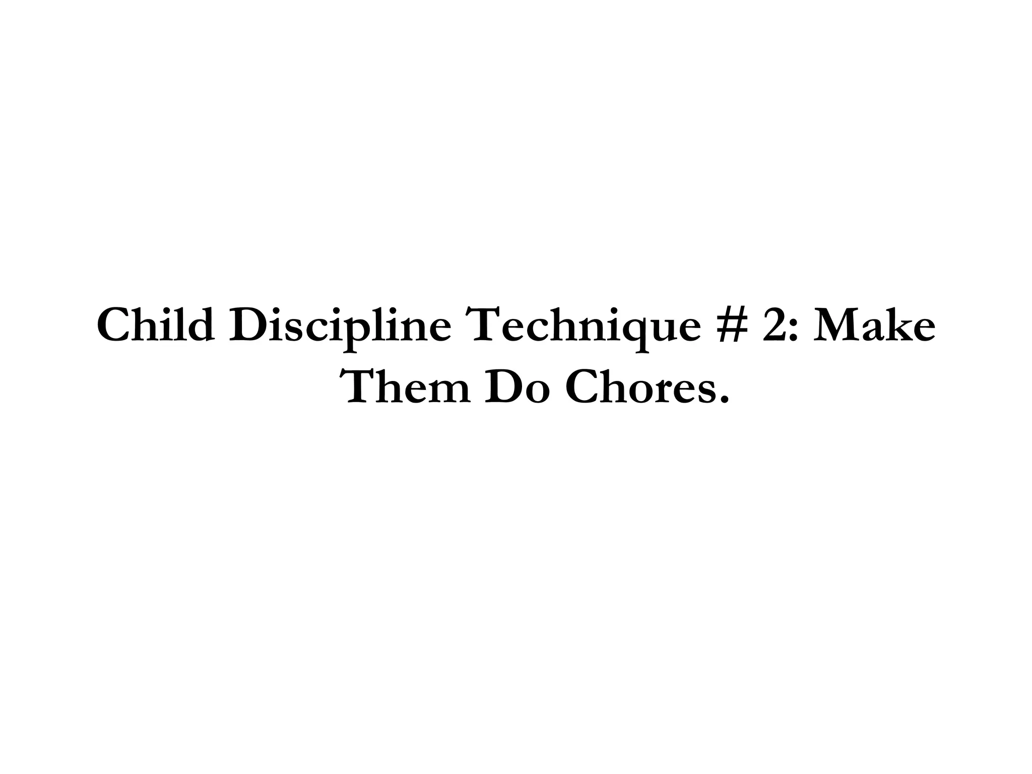 How To Discipline A Child Effectively: 3 Child Discipline Techniques ...