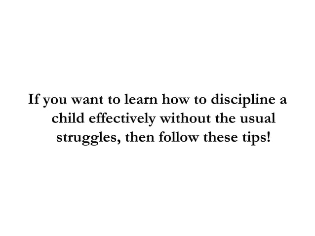 How To Discipline A Child Effectively: 3 Child Discipline Techniques ...