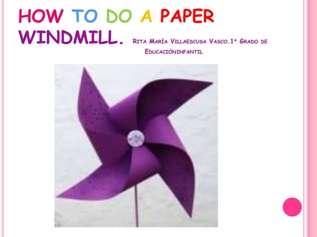 How to make a paper windmill | PPT