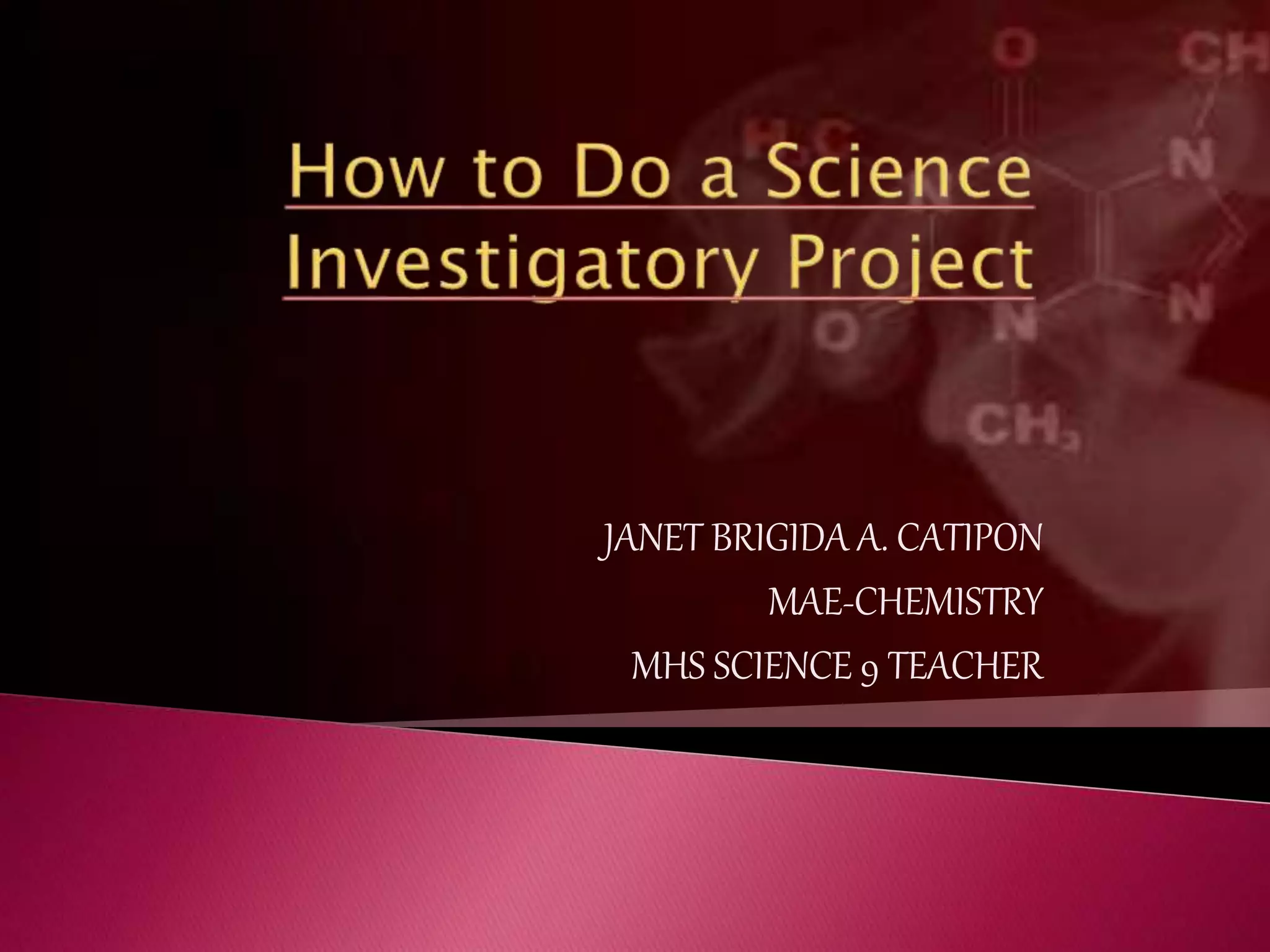 How to do a science investigatory project | PPTX