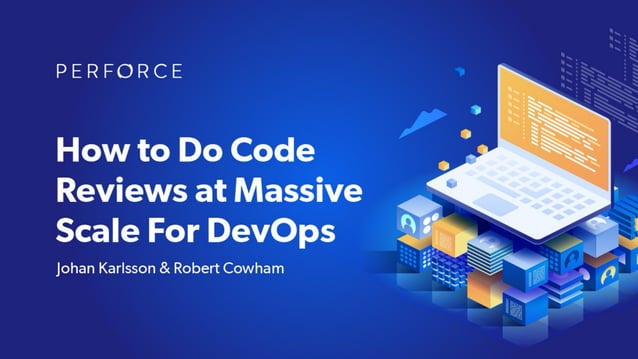 How to Do Code Reviews at Massive Scale For DevOps | PDF