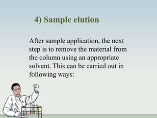 How to do Column Chromotography | PPT