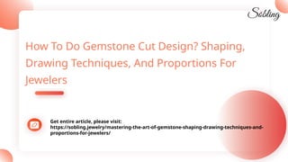 How To Do Gemstone Cut Design_ Shaping, Drawing Techniques, And ...