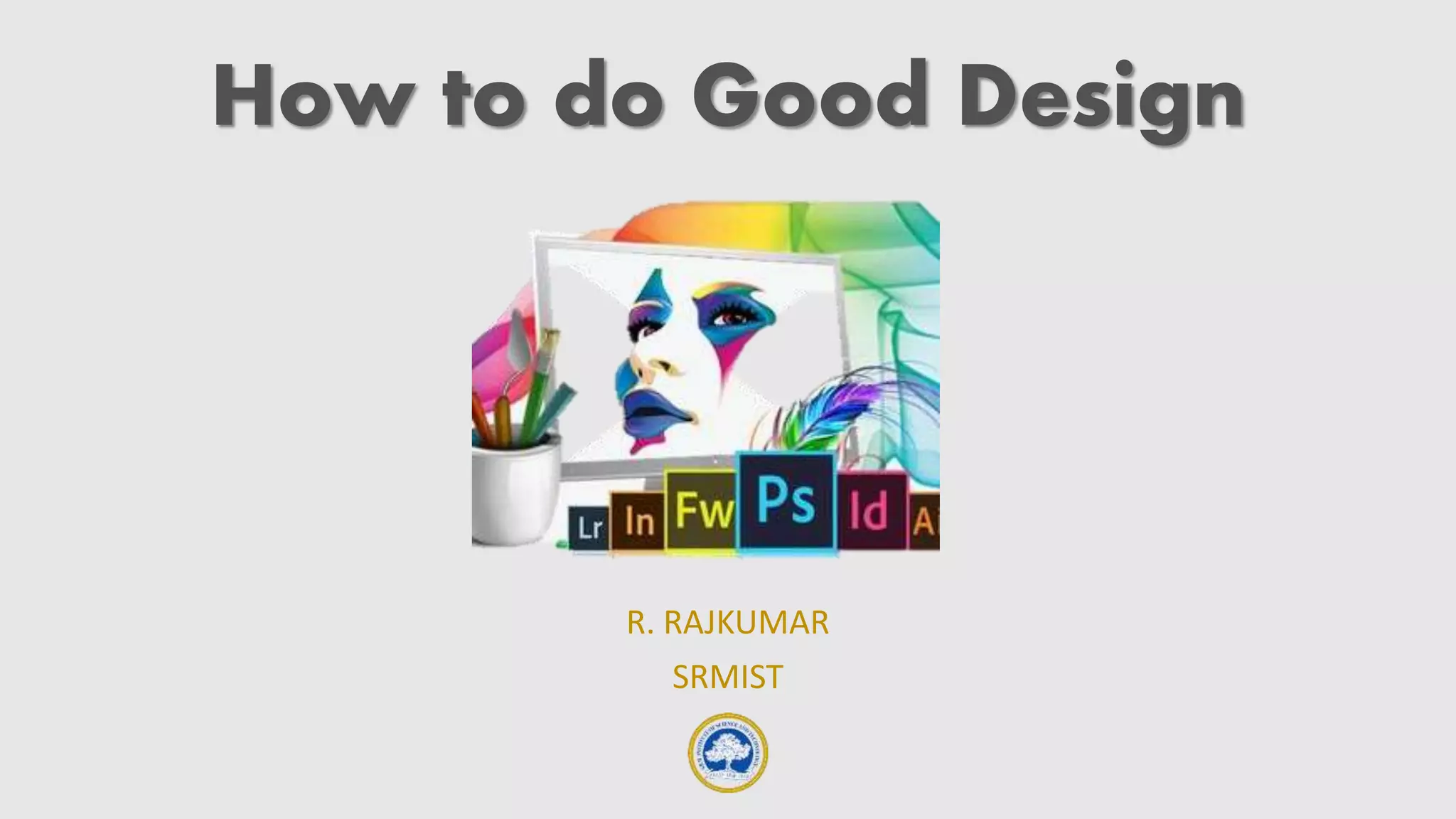 How to from good design to great design | PPT