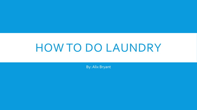 How to do laundry | PPT