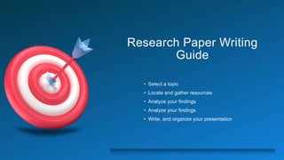 How To Do Research - A Step-by-Step Guide for Writing A Research Paper.pptx