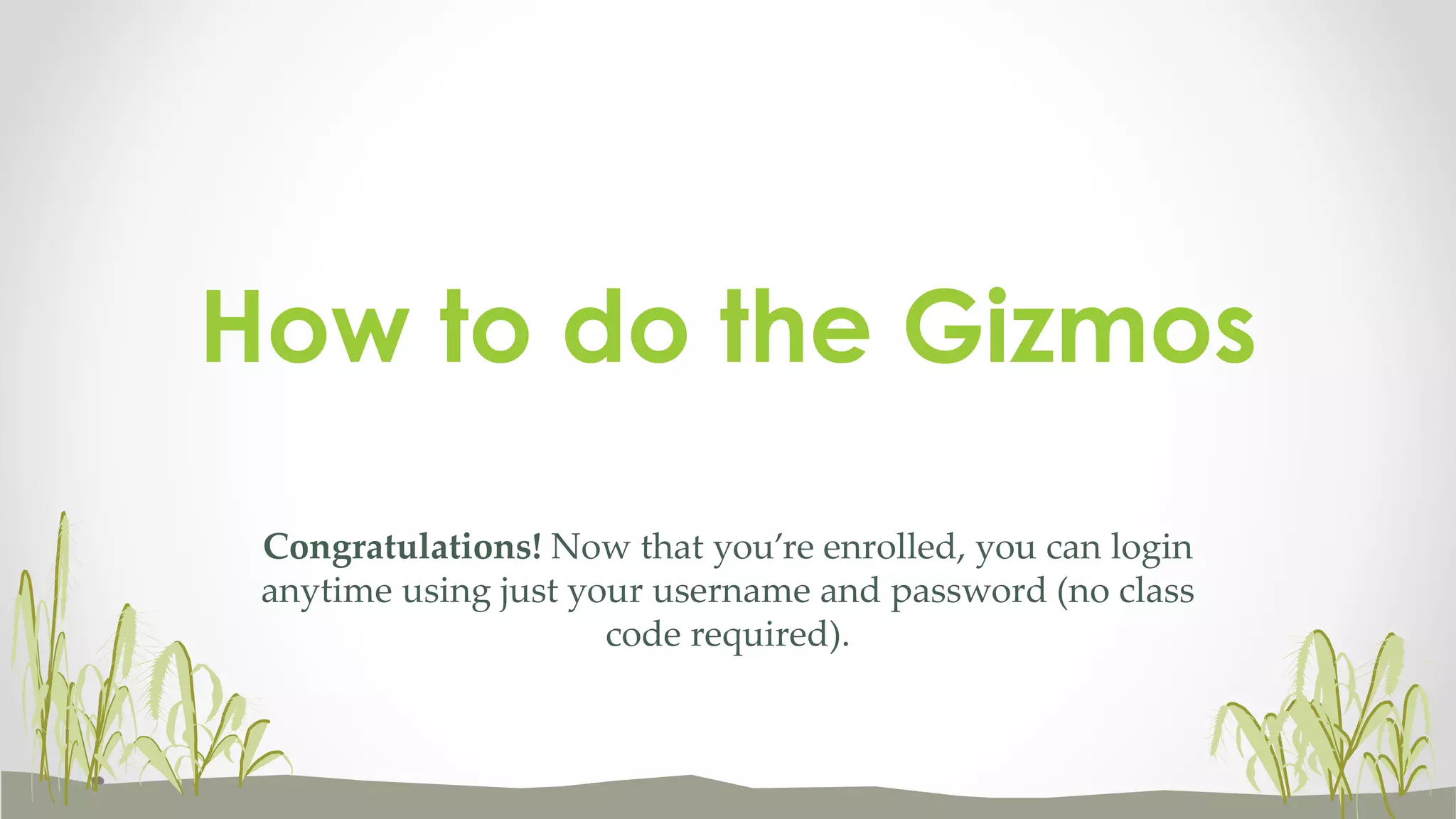 How to do the gizmos | PPTX