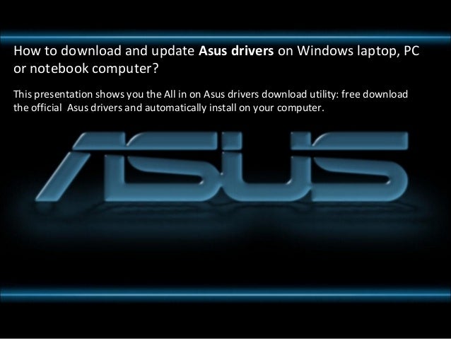 Latest Asus Drivers For Windows 10 – GMLYP
