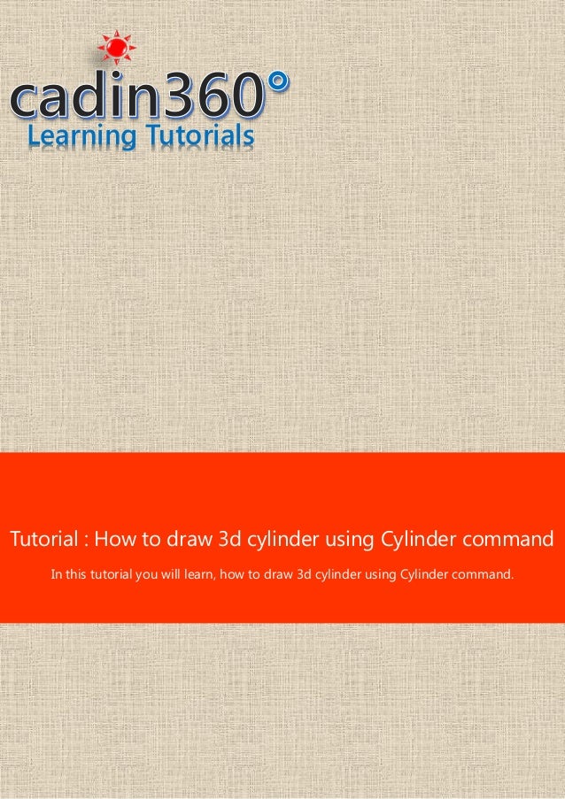 How to draw 3d cylinder using AutoCAD cylinder command