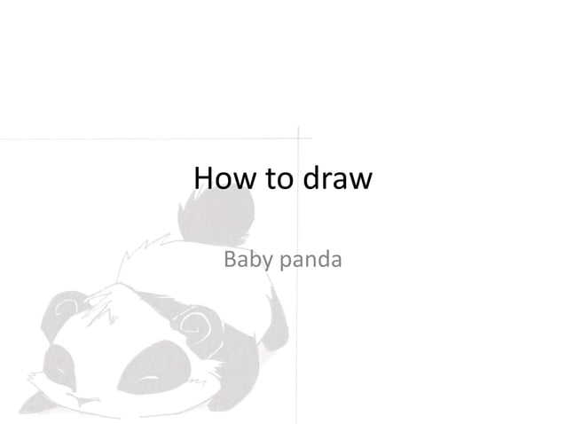 How to draw baby panda | PPT