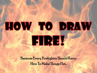 How To Draw Realistic Fire