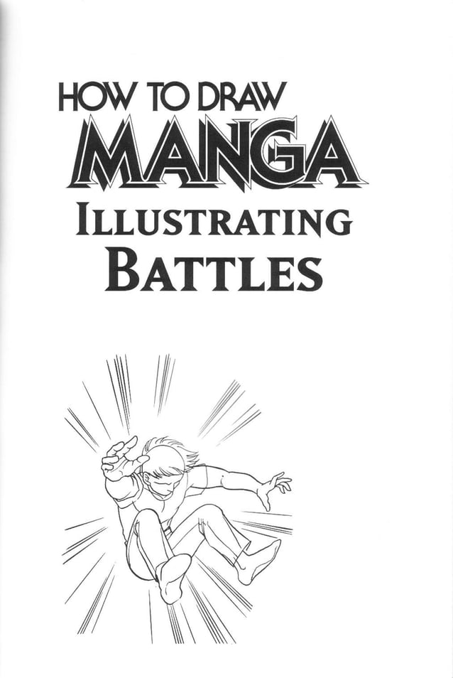 How to draw manga. vol. 23. illustrating battles | PDF