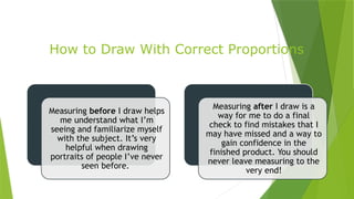 How to Draw with Accurate Proportions.pptx