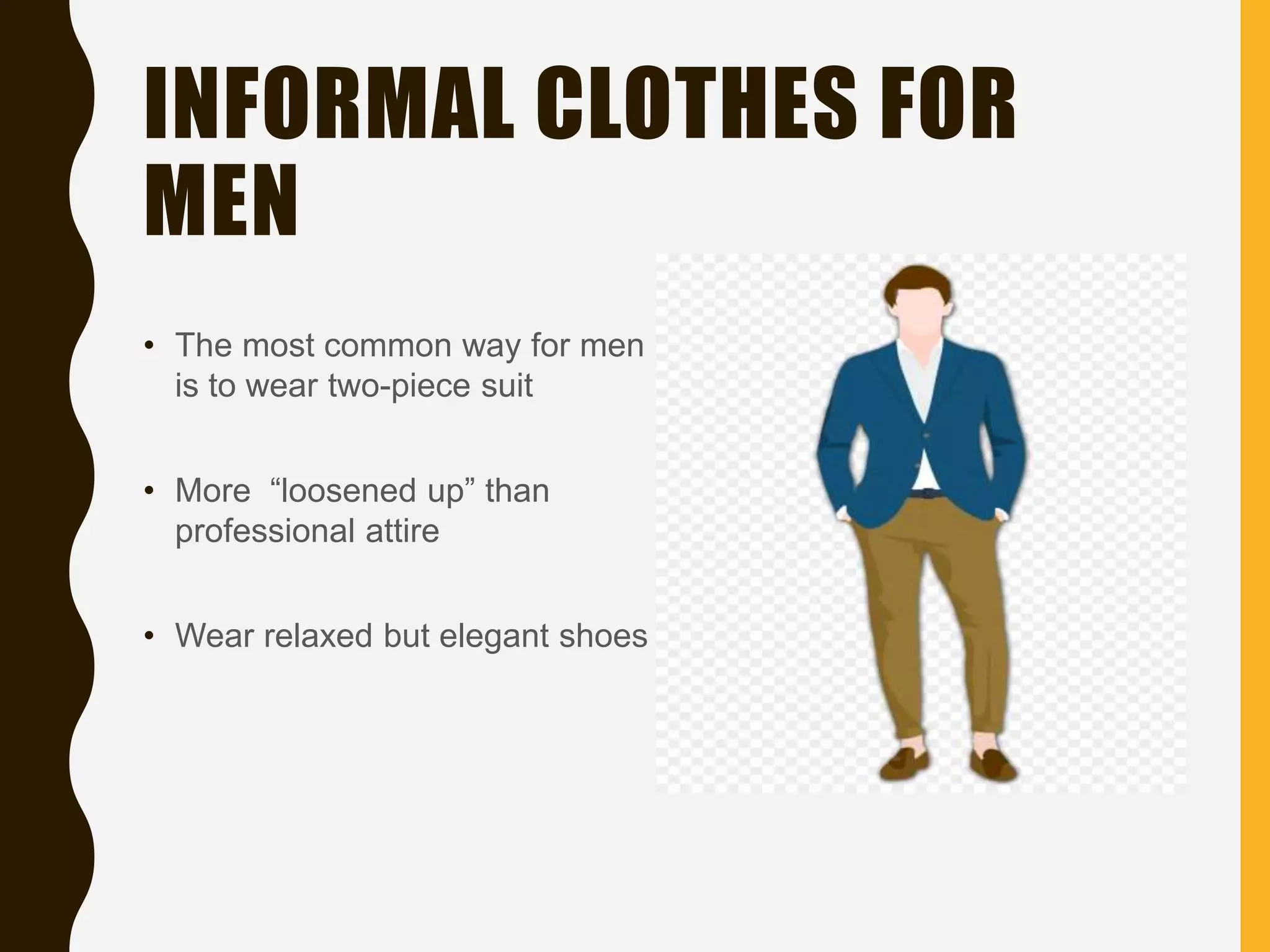 How to dress for formal & informal presentations | PPTX