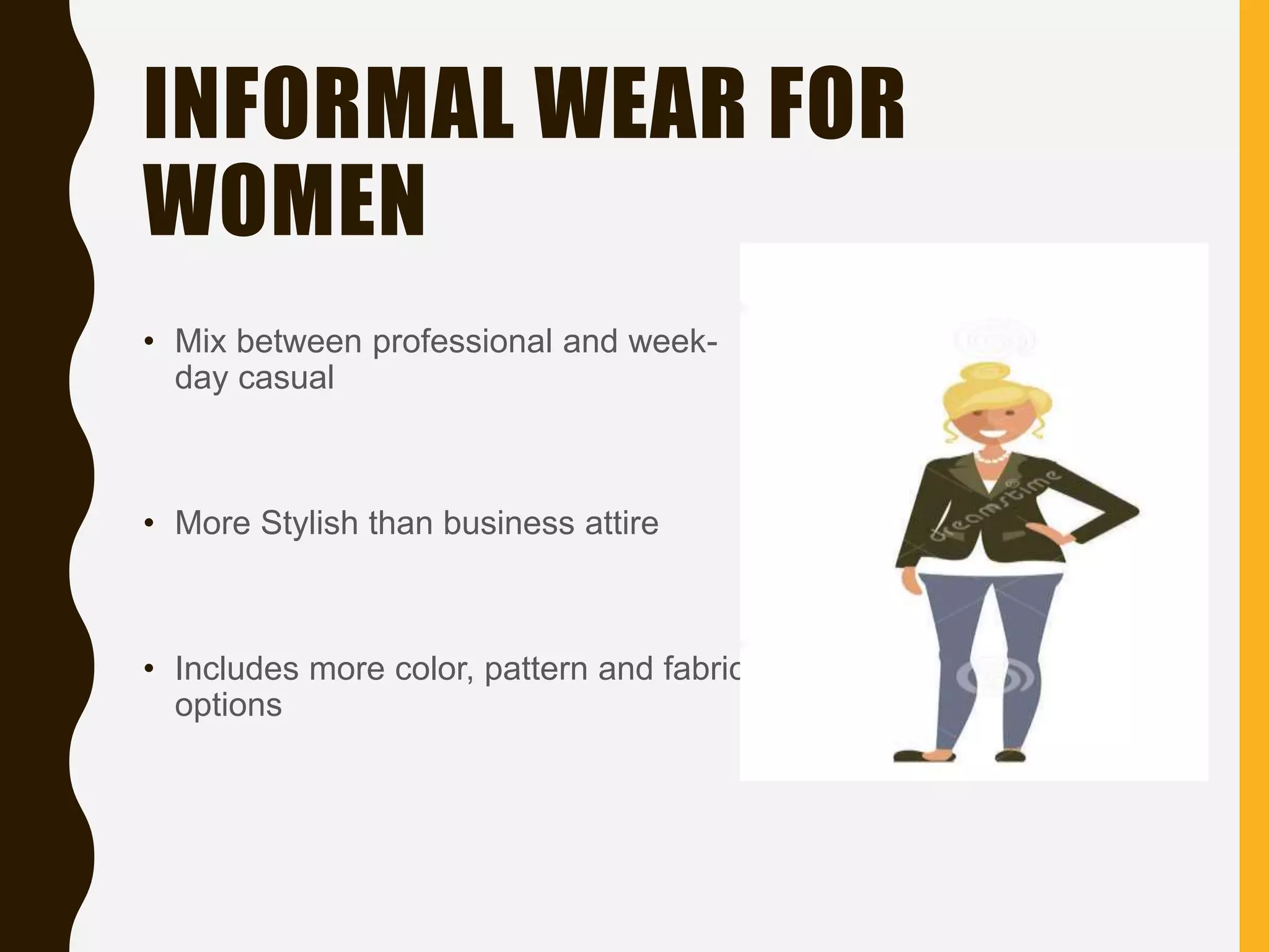 How to dress for formal & informal presentations | PPTX