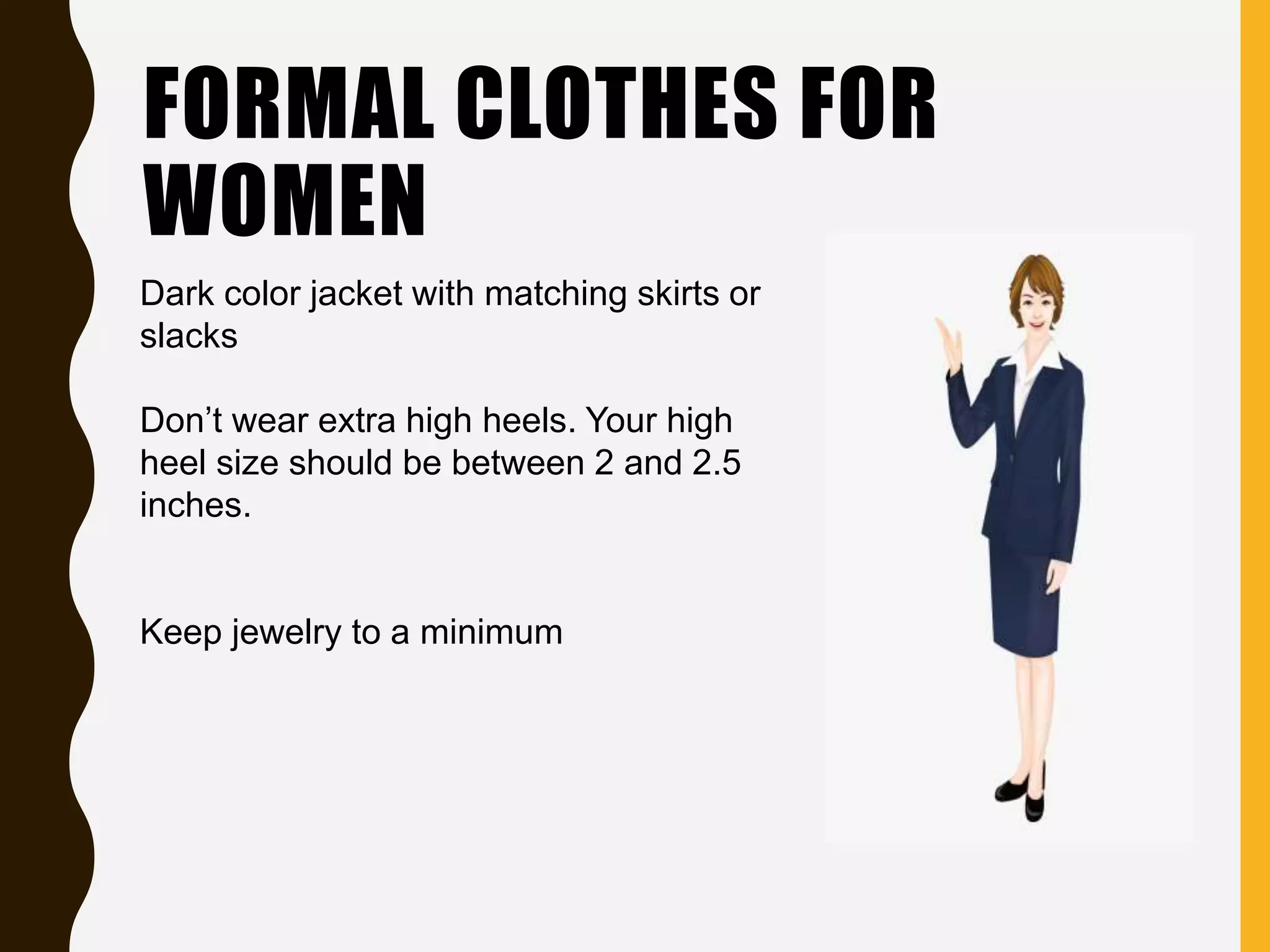 How to dress for formal & informal presentations | PPTX
