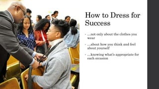 How to Dress for Success-KSE Presentation.pptx