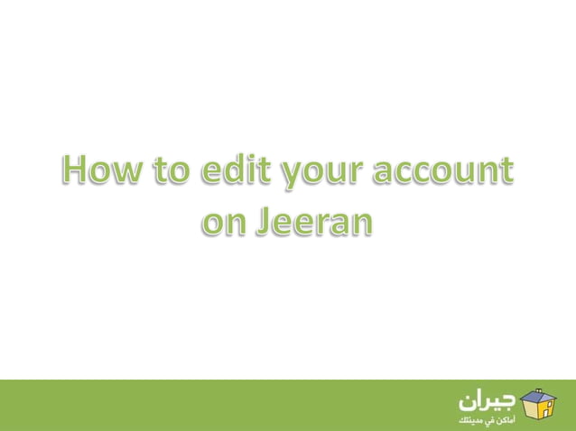 How to edit your account on jeeran | PPT