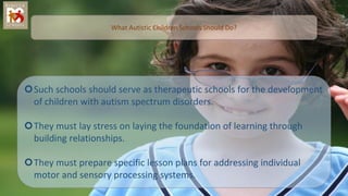 How to Educate Students With Autism Spectrum Disorders | PPT