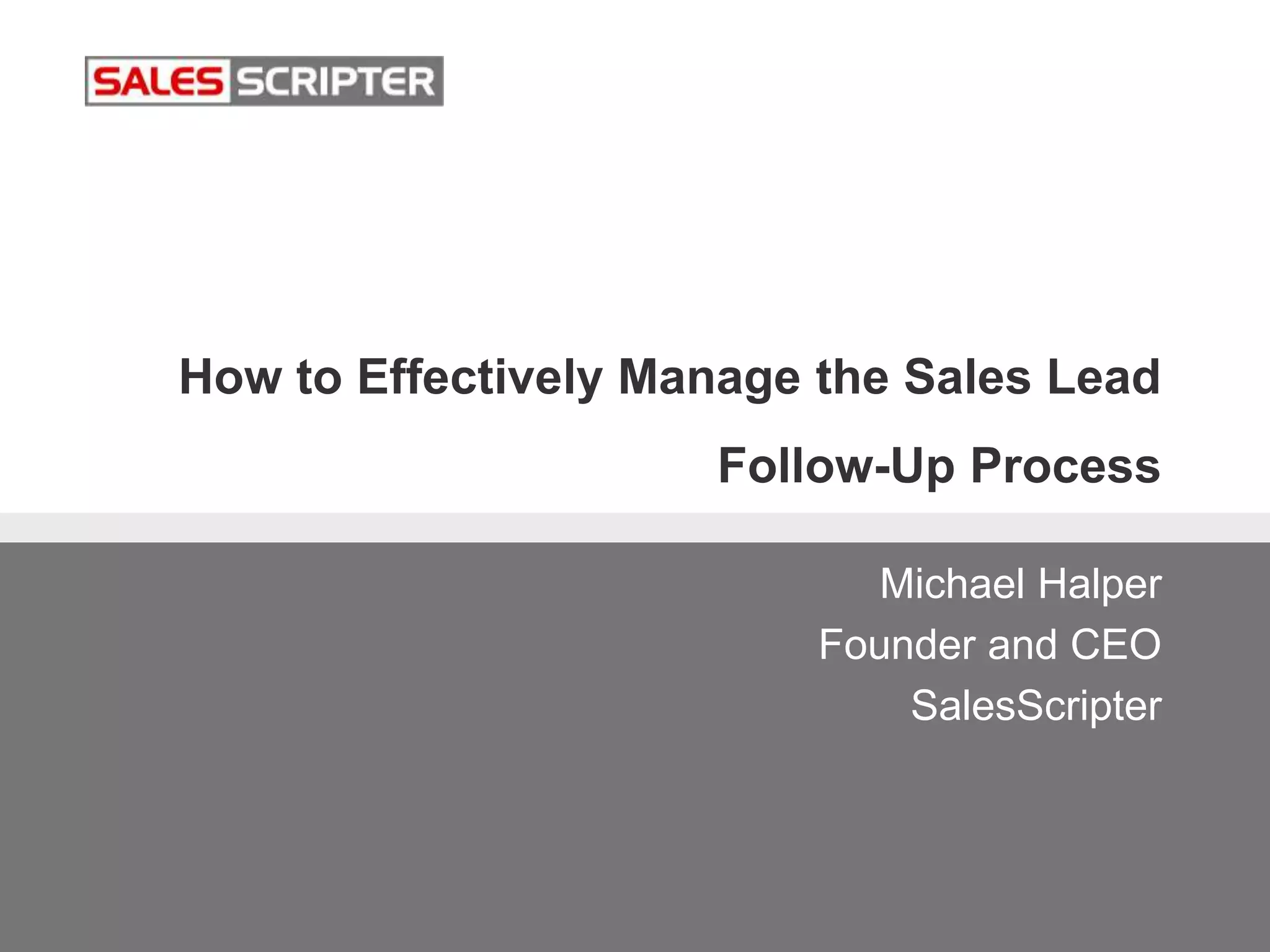 How to Effectively Manage the Sales Lead Follow-Up Process | PPTX
