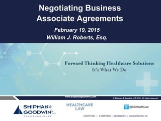 How to Effectively Negotiate a Business Associate Agreement: What’s ...