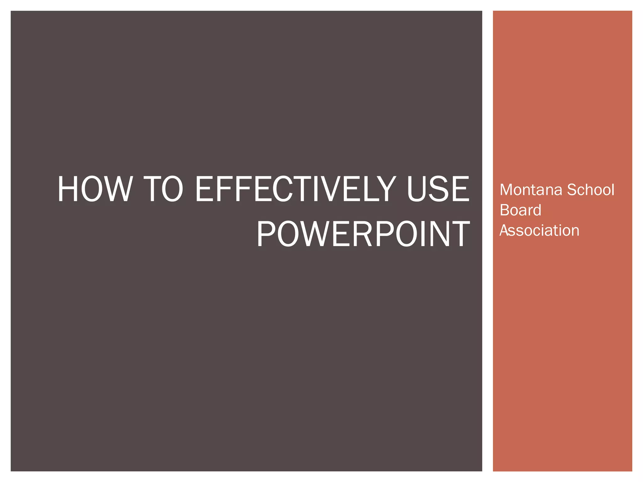 How to Effectively Use PowerPoint | PPT