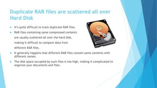 HOW TO ELIMINATE DUPLICATE RAR FILES | PPT