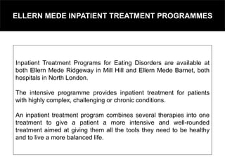 How to Ellern Mede Treats Inpatient Eating Disorder? | PPT