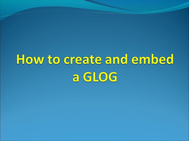 How to embed a glog in your blog 2015 | PPT