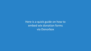 How To Embed Donation Forms on Wix Website | PPT