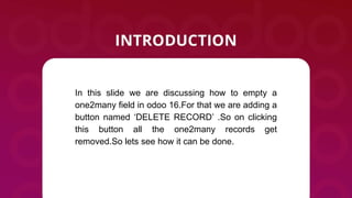 How to empty an One2many field in Odoo | PPT