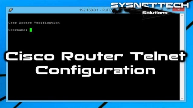 How To Enable Telnet On Cisco Router Activating Cisco Router Telnet