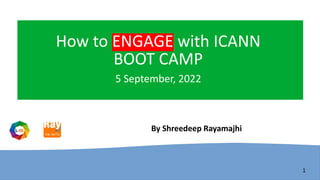 How to enagage with ICANN Community presentation by Shreedeep Rayamajhi.pdf