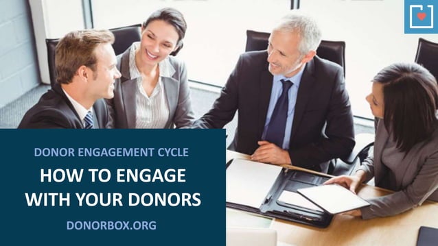 How to engage with your donors donor engagement cycle | PPT