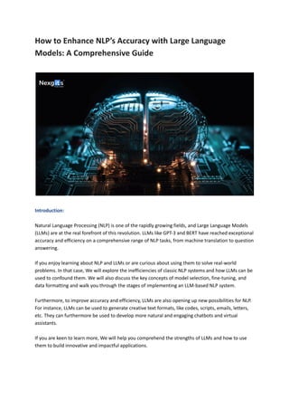 How to Enhance NLP’s Accuracy with Large Language Models_ A Comprehensive Guide.pdf