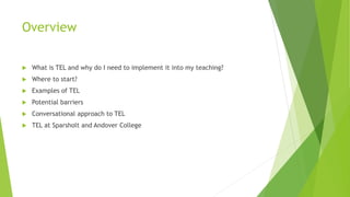 How to embed TEL in your practice | PPTX