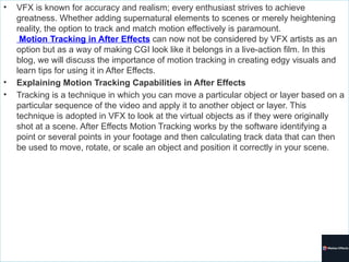 How to Enhance Your VFX with Motion Tracking in After Effects.pptx