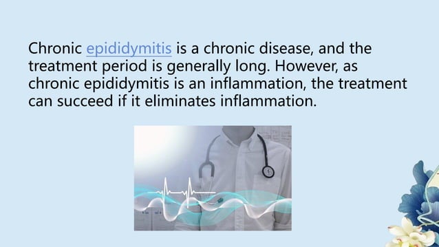 How to Ensure Your Chronic Epididymitis Is Cured? | PPT