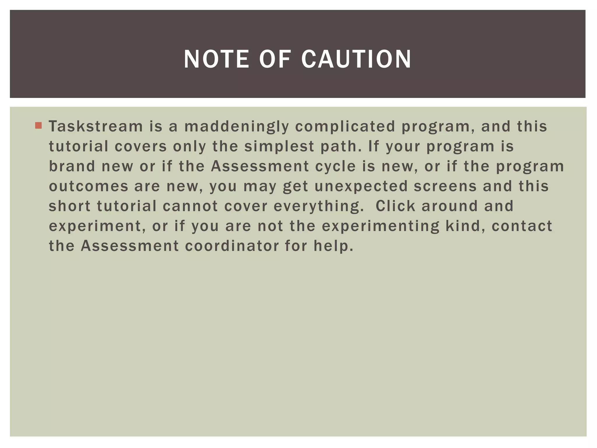 How to enter an assessment plan into TaskStream | PPT
