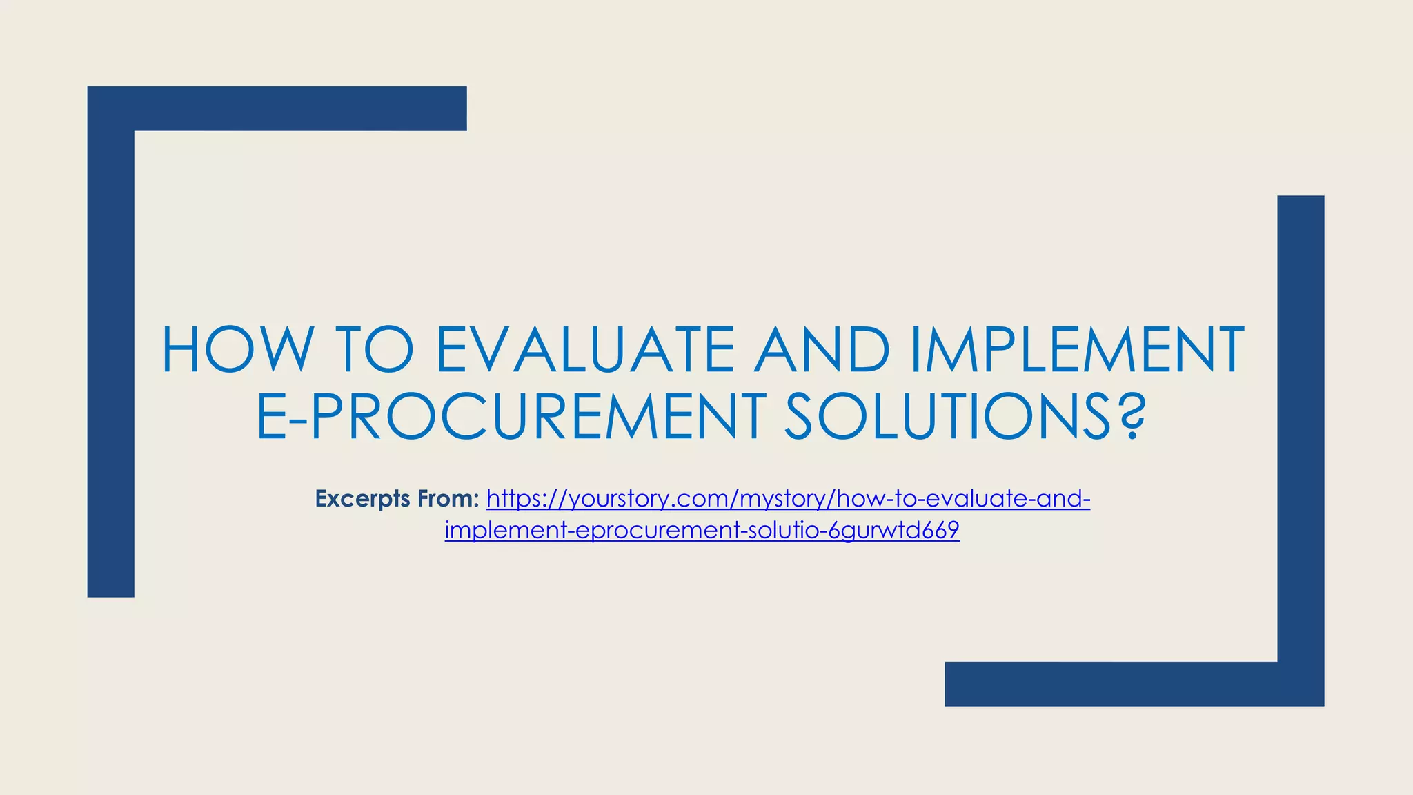 How to evaluate and implement e procurement solutions | PPTX