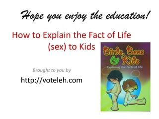How To Explain The Facts Of Life ( | PDF