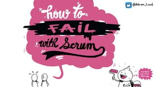 How to fail with scrum | PPT